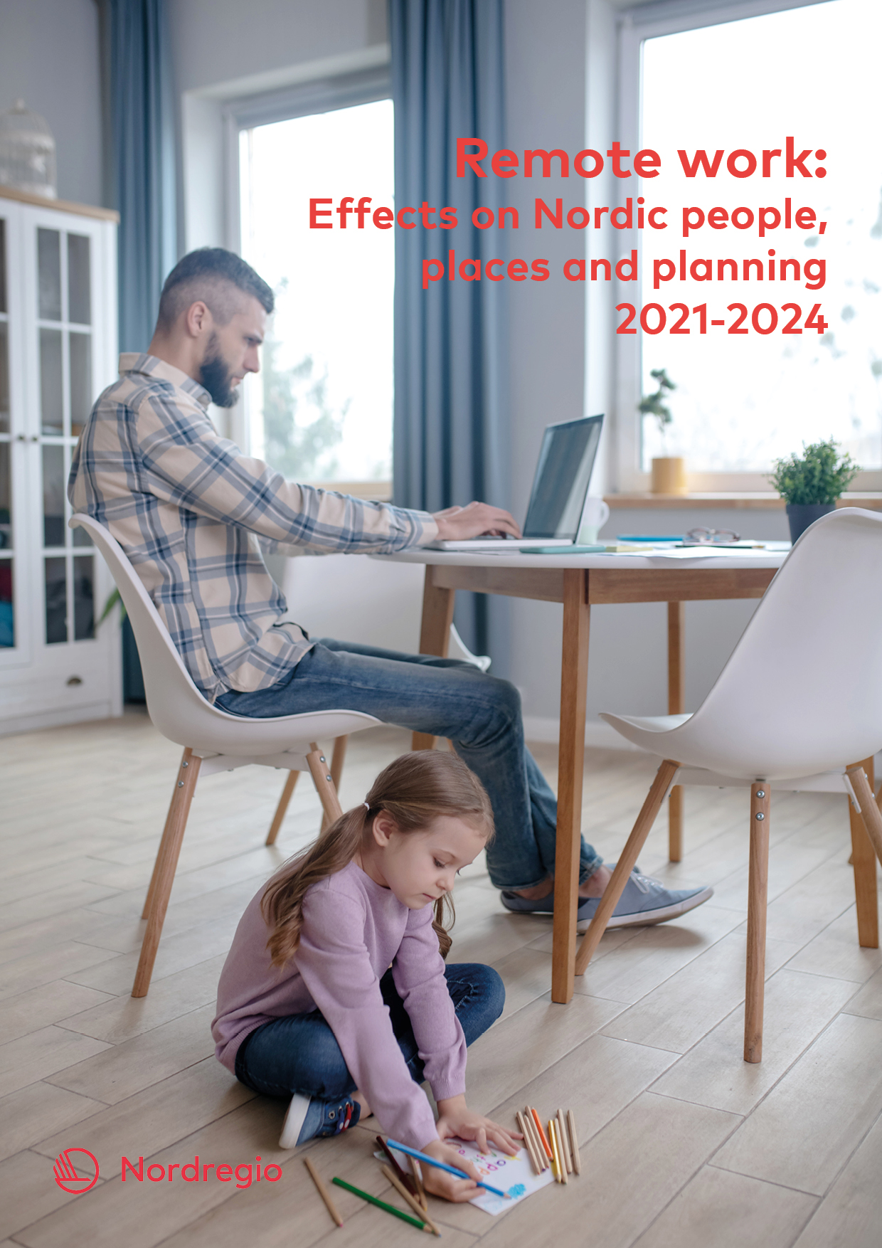 Remote work: Effects on Nordic people, places and planning 2021-2024