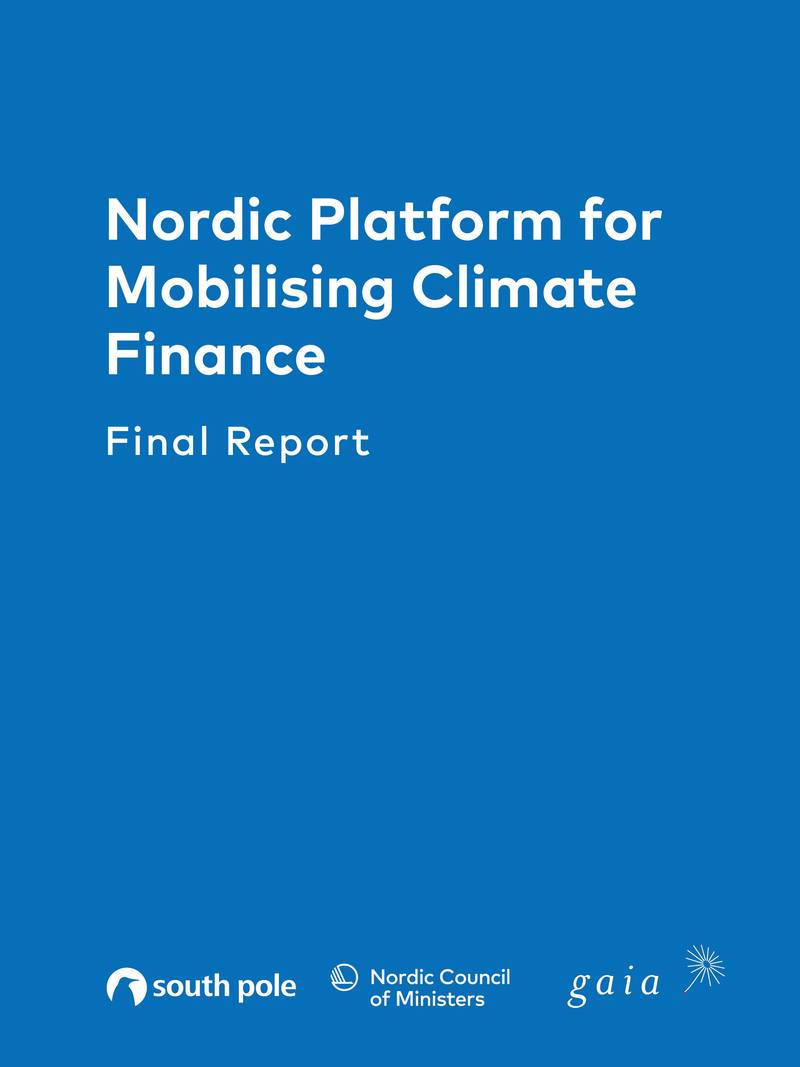 Final report: Nordic Platform for Mobilising Climate Finance