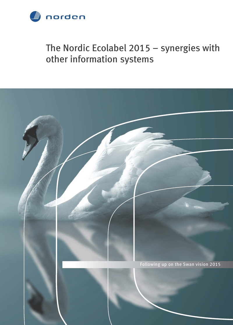 The Nordic Ecolabel 2015 -synergies with other information systems